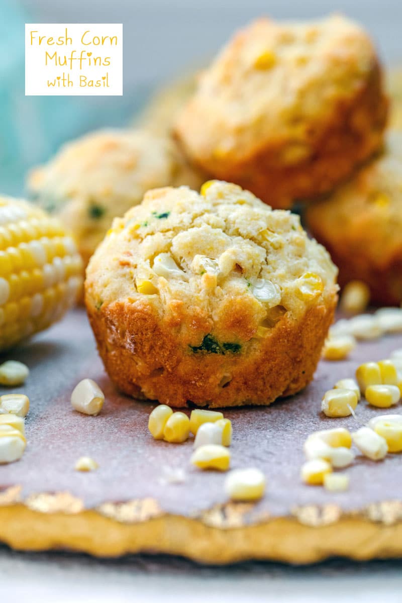 Fresh Corn Muffins with Basil Recipe - We are not Martha