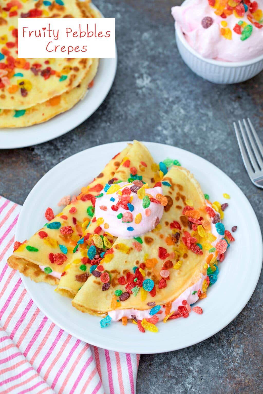 Fruity Pebbles Crepes Recipe | We are not Martha