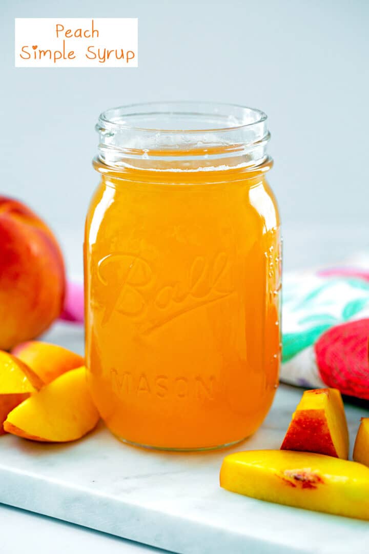 Peach Simple Syrup Recipe - We are not Martha